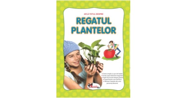 Afla totul despre - Regatul plantelor