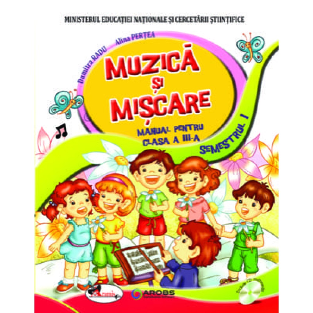 Muzica si miscare. Manual pentru clasa a III-a(sem I+sem II, contine editie digitala)