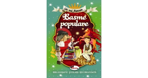 Cele mai frumoase basme populare