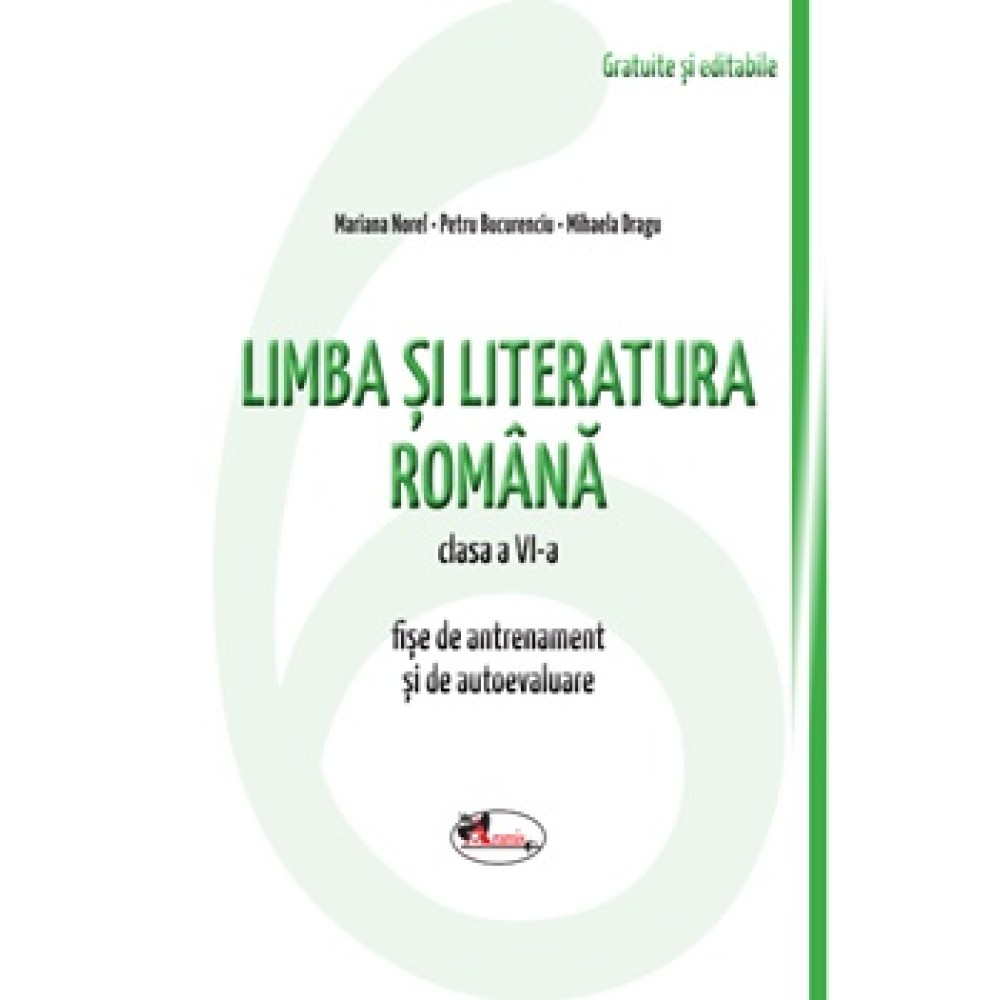 Limba si literatura romana cls a VI-a. Fise . PDF GRATUIT