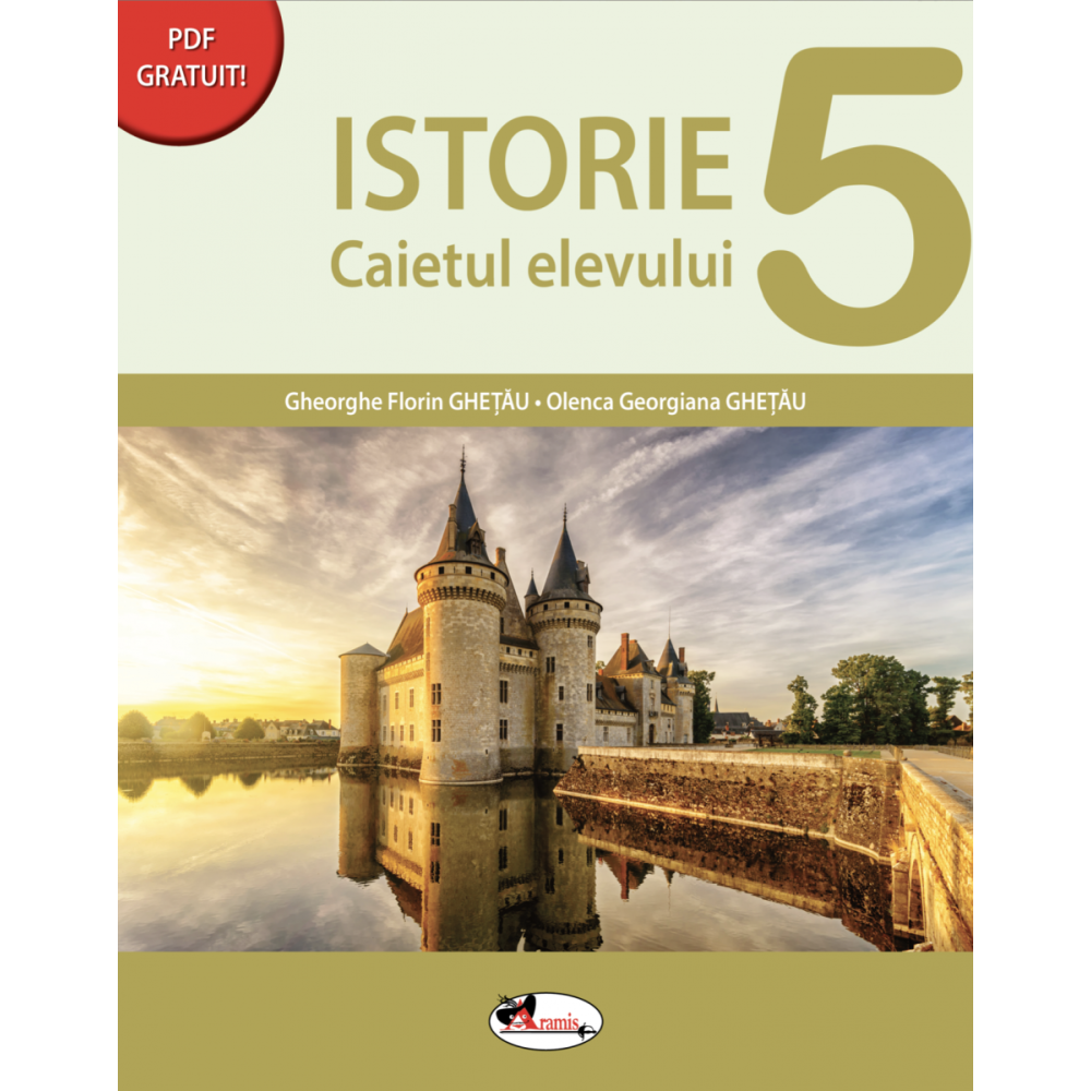 Istorie. Caietul elevului pentru clasa a V-a